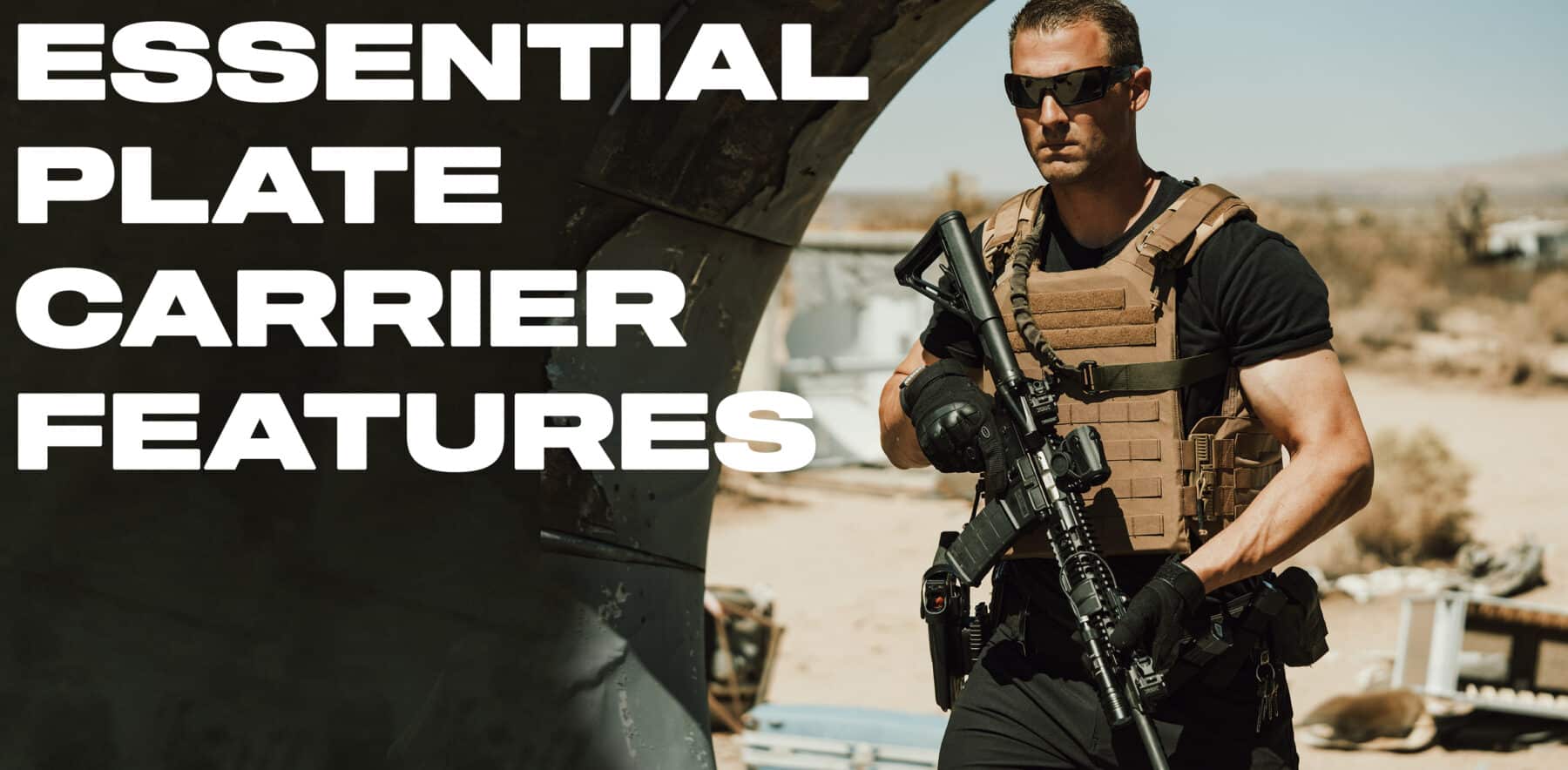 5 essential features to look for in a tactical plate carrier - Ace Link ...