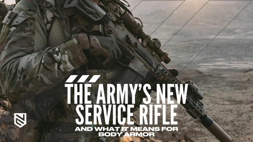 The Army’s new Rifle, and what it means for body armor. - Ace Link Armor