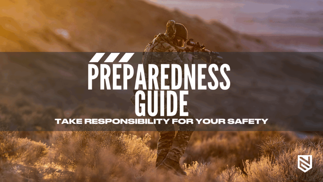 Preparedness Guide - Take Responsibility for Your Safety - Ace Link Armor